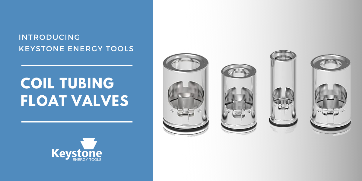 Coil Tubing Float Valves | Oil & Gas | Keystone Energy Tools